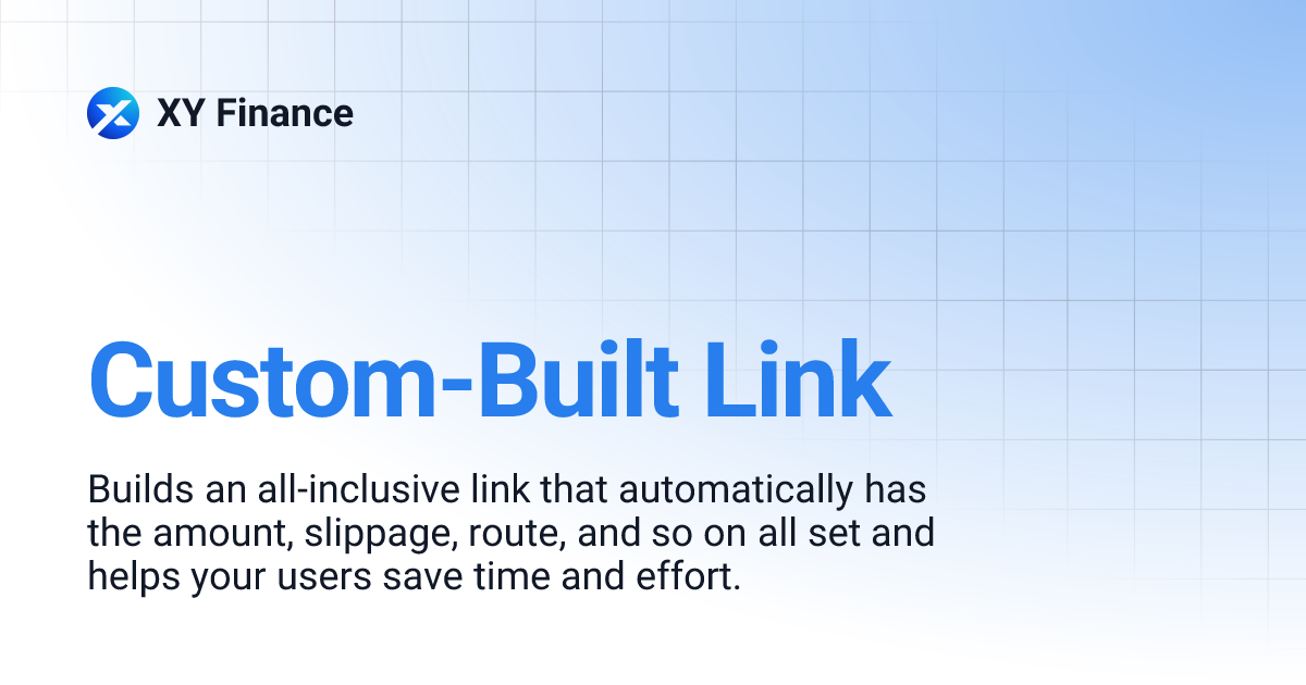 Custom-Built Link | XY Finance