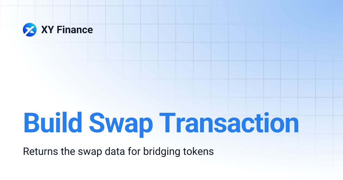 Build Swap Transaction | XY Finance